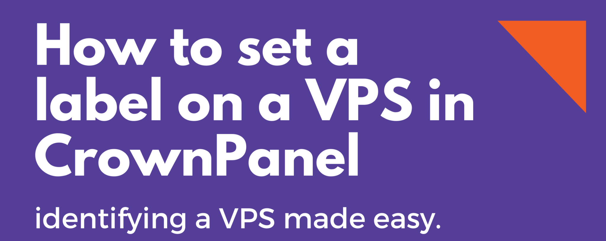 How to set a label on a VPS in CrownPanel - The CrownCloud Blog.