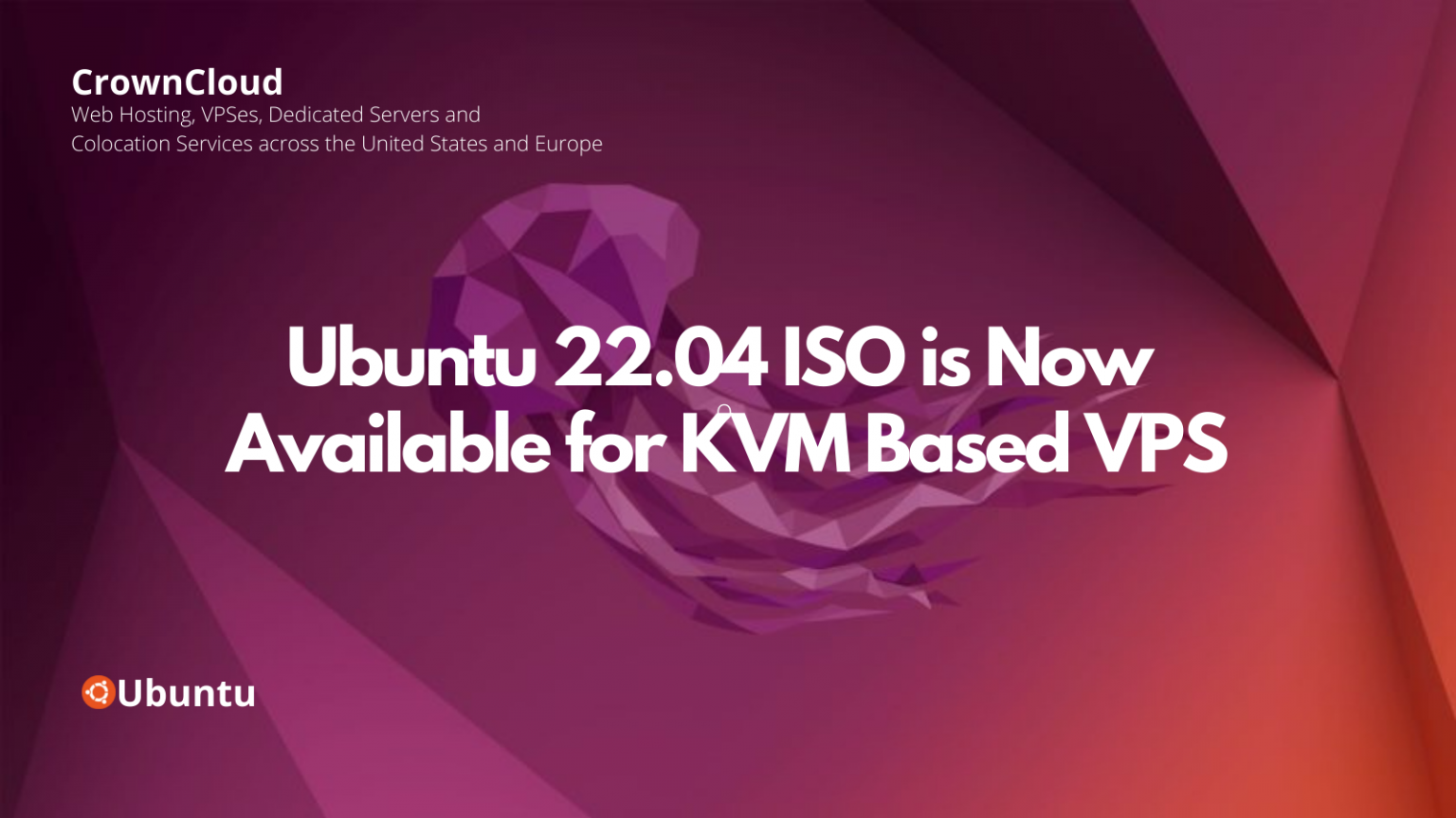Ubuntu 22.04 ISO is now available for KVM - The CrownCloud Blog.