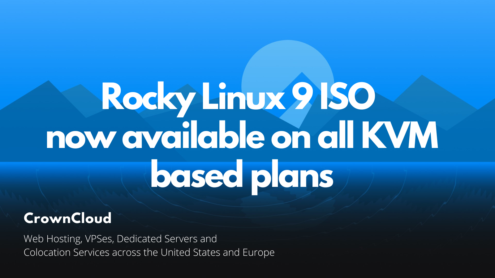 Rocky Linux 9 ISO is now available for KVM Based Plans - The CrownCloud ...