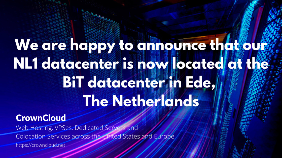 NL1 Datacenter New Location Update - The CrownCloud Blog.