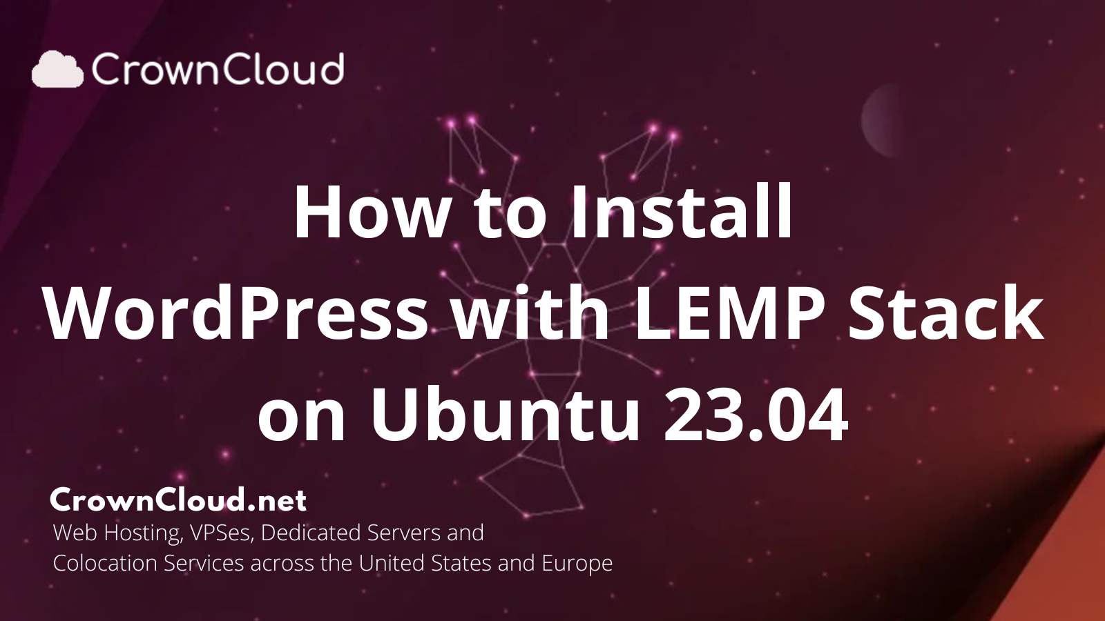 Installing Wordpress With Lemp Stack On Ubuntu 2304 The Crowncloud Blog