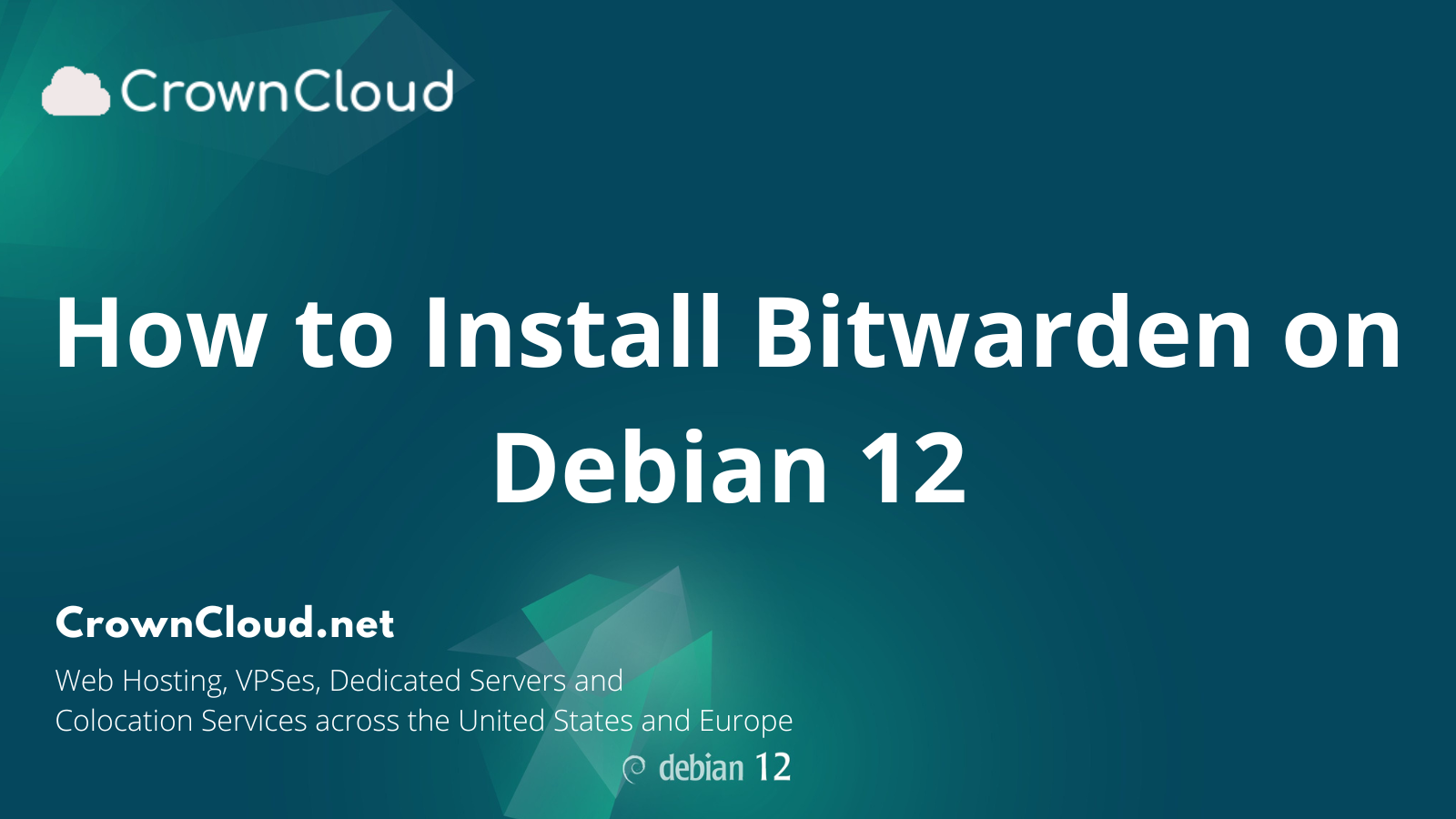 Installing Bitwarden on Debian 12 - The CrownCloud Blog.