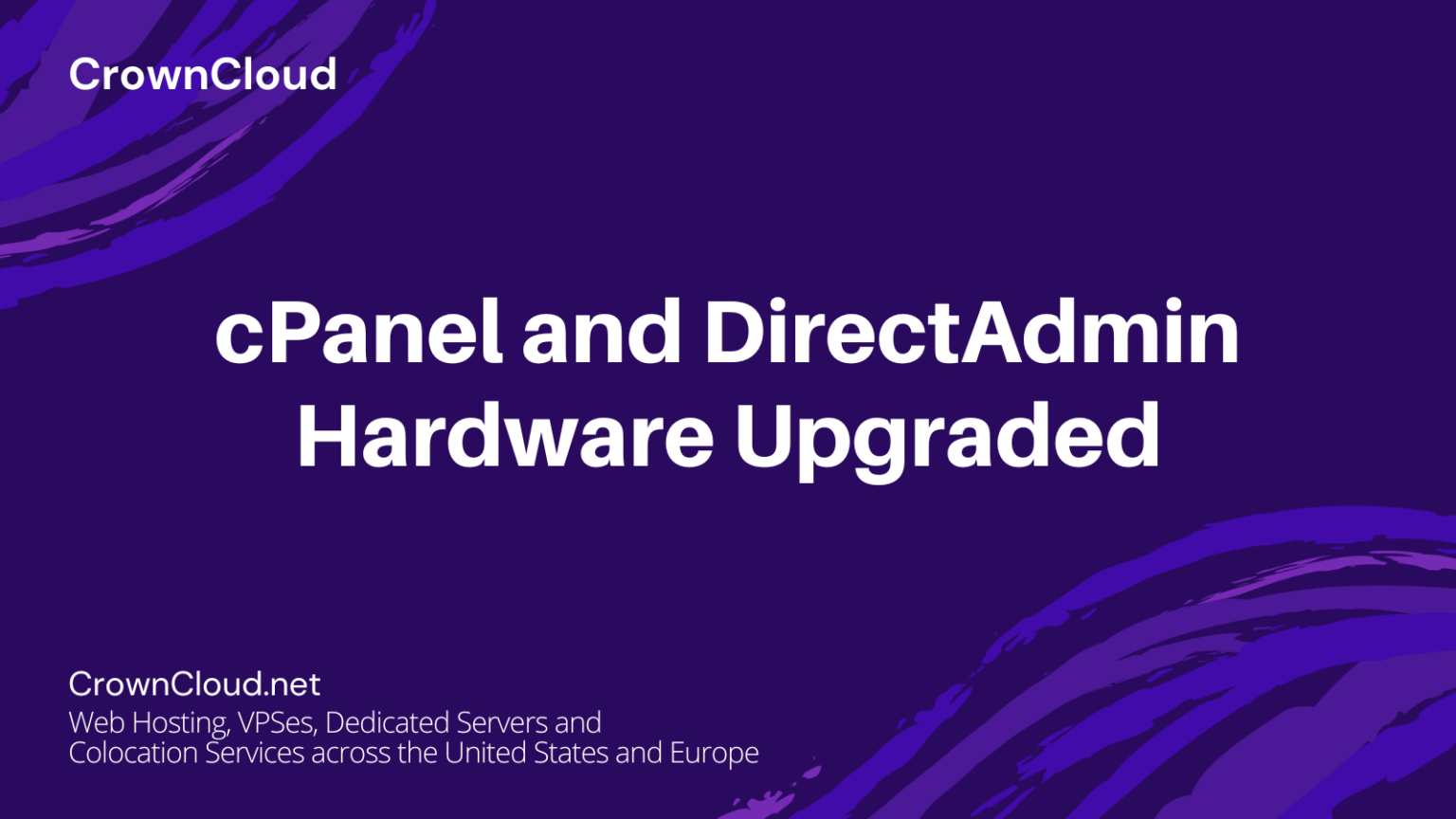 cPanel and DirectAdmin Hardware Upgraded - The CrownCloud Blog.