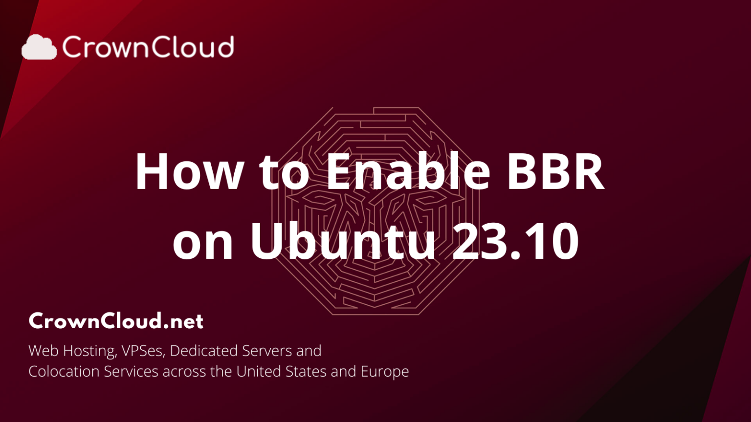 Enabling BBR on Ubuntu 23.10 - The CrownCloud Blog.