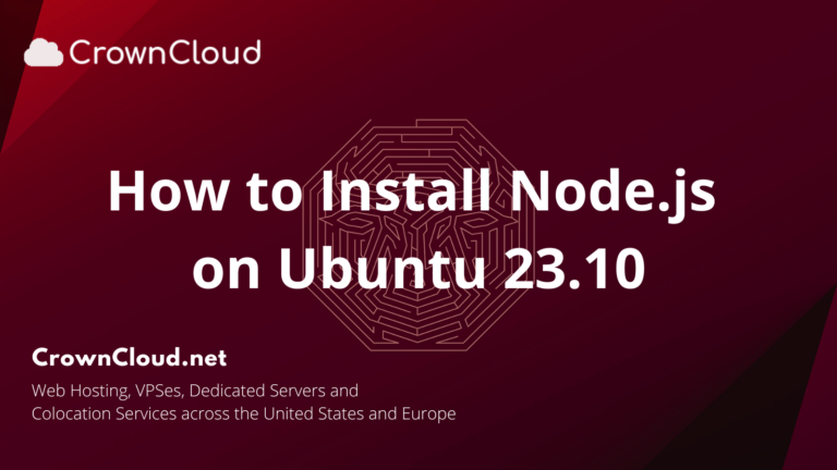 Installing Node.js on Ubuntu 23.10 - The CrownCloud Blog. Installing Node.js on Ubuntu 23.10 - The CrownCloud Blog.