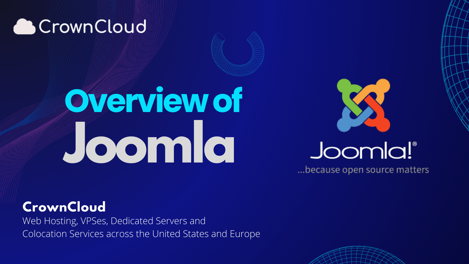 Overview of Joomla - The CrownCloud Blog.
