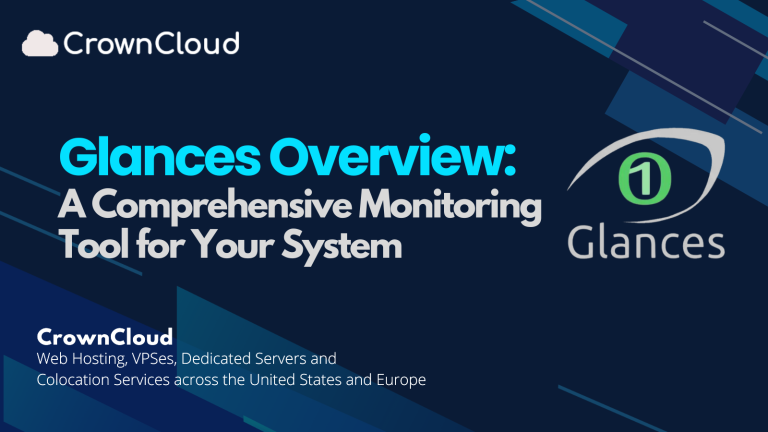 Glances Overview: A Comprehensive Monitoring Tool for Your System - The CrownCloud Blog.