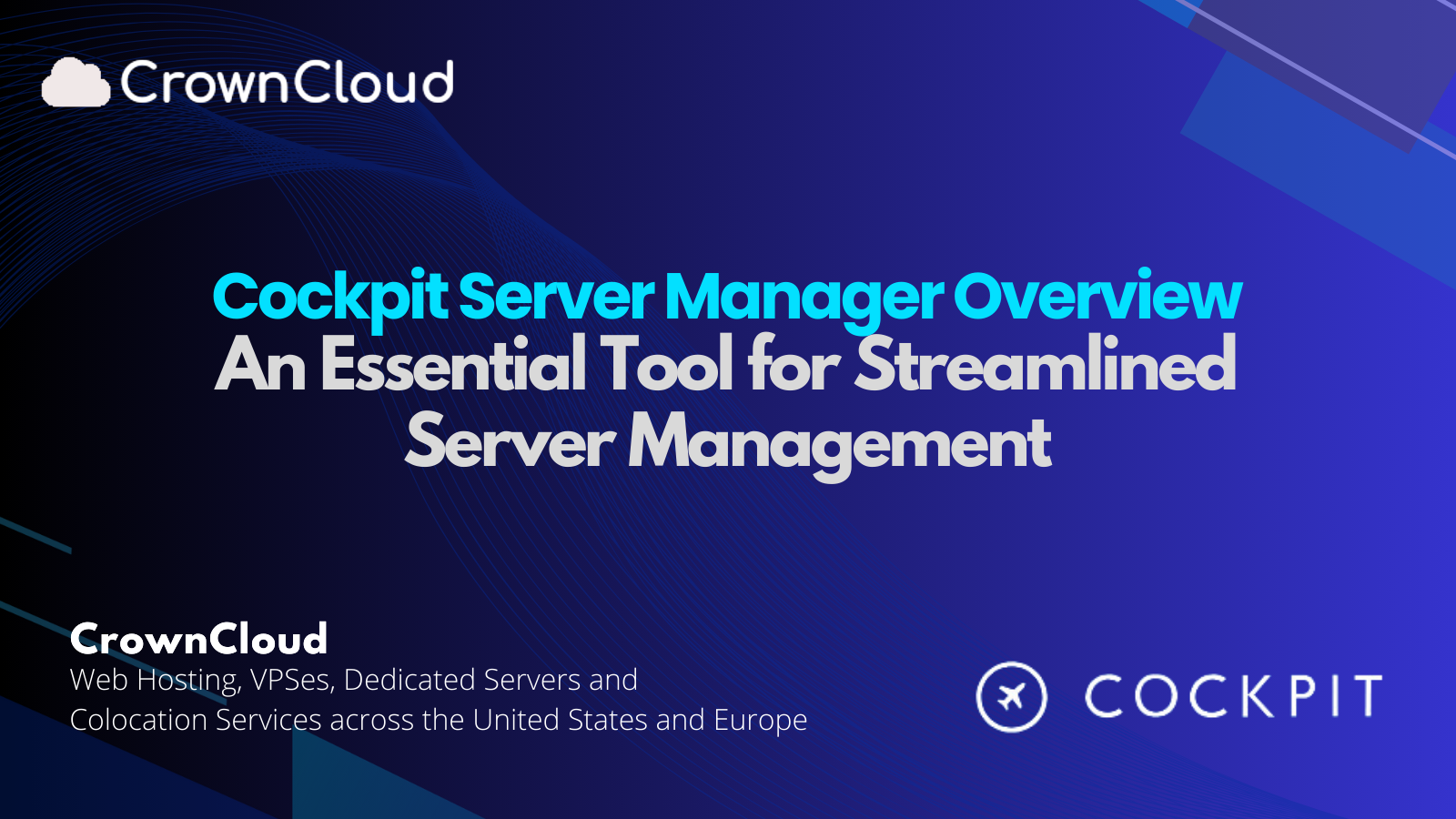 Cockpit Server Manager Overview: An Essential Tool for Streamlined ...