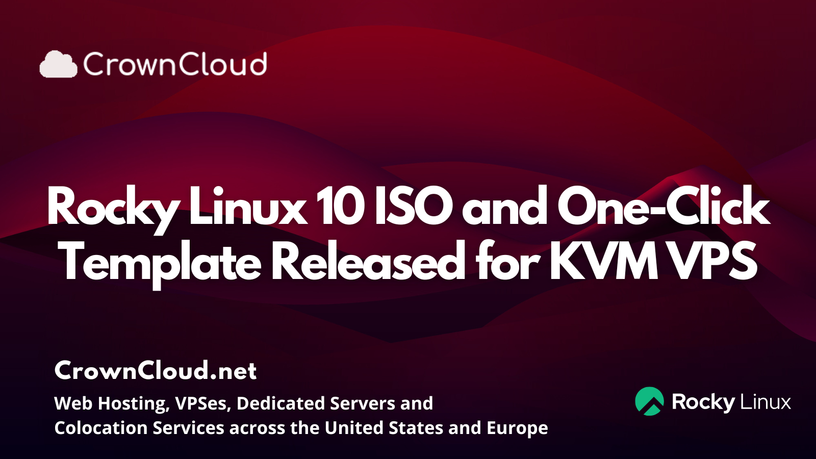 Rocky Linux 10 Iso And One Click Template Released For Kvm Vps The Crowncloud Blog