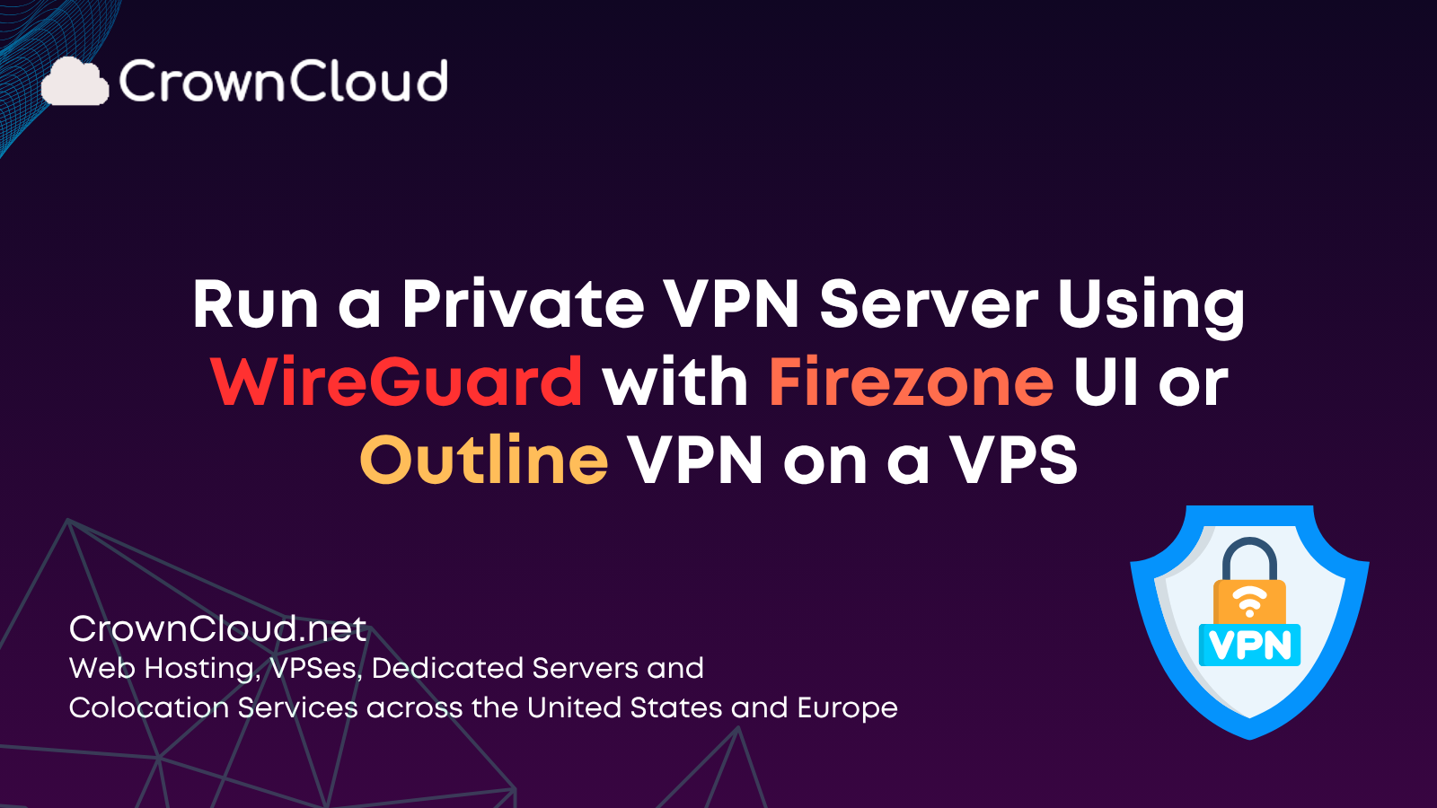 Run a Private VPN Server Using WireGuard with Firezone UI or Outline VPN on a VPS - The ...