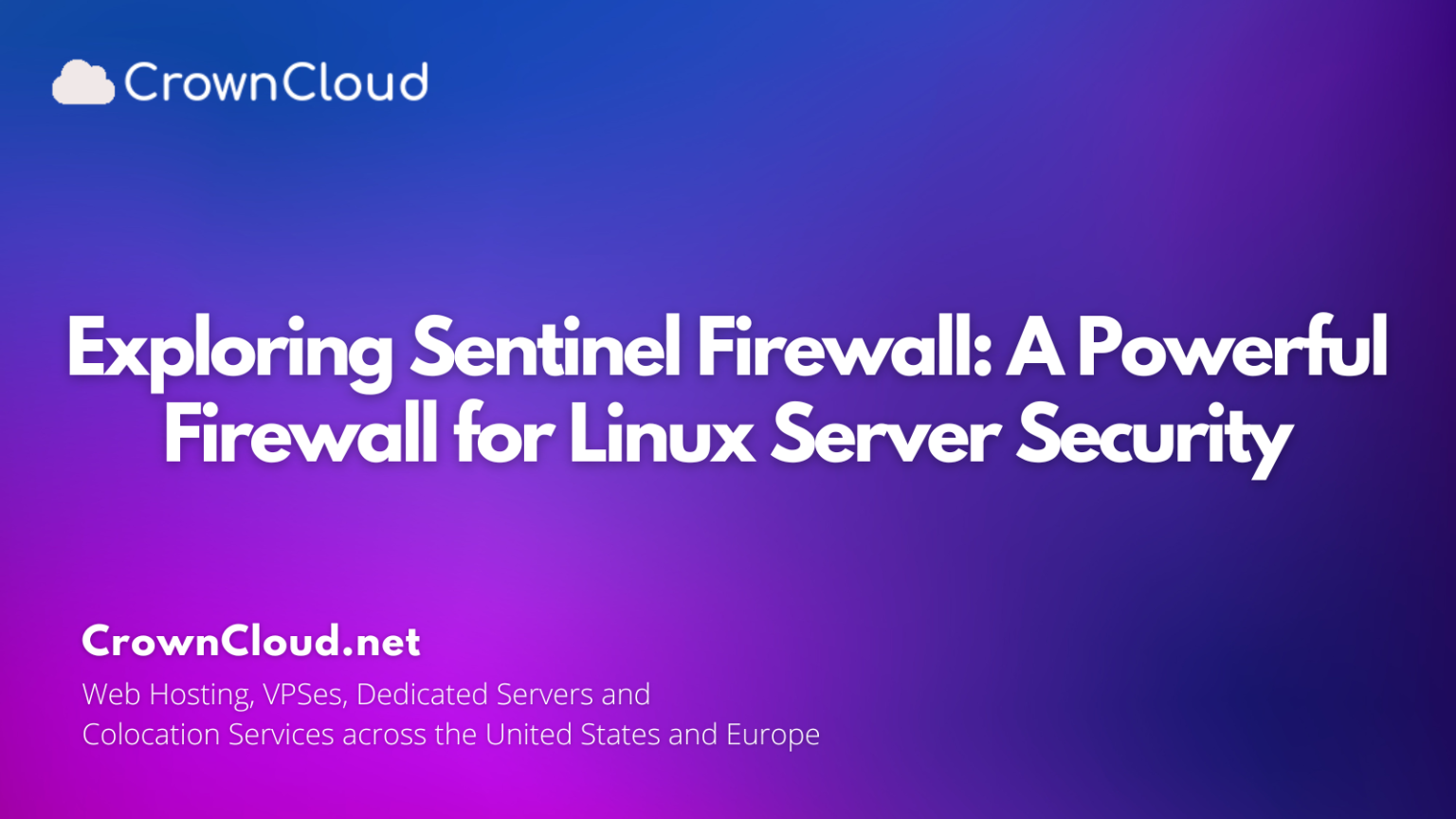 Exploring Sentinel Firewall: A Powerful Firewall for Linux Server ...